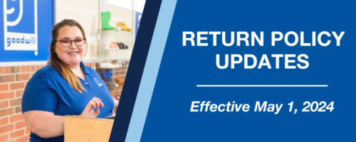 Return Policy Updates | Goodwill Industries of the Southern Piedmont